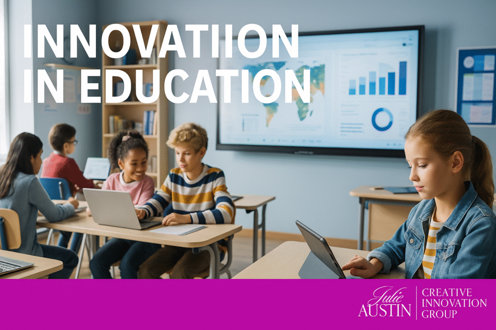 Innovation in Education: Strategies & Case Studies